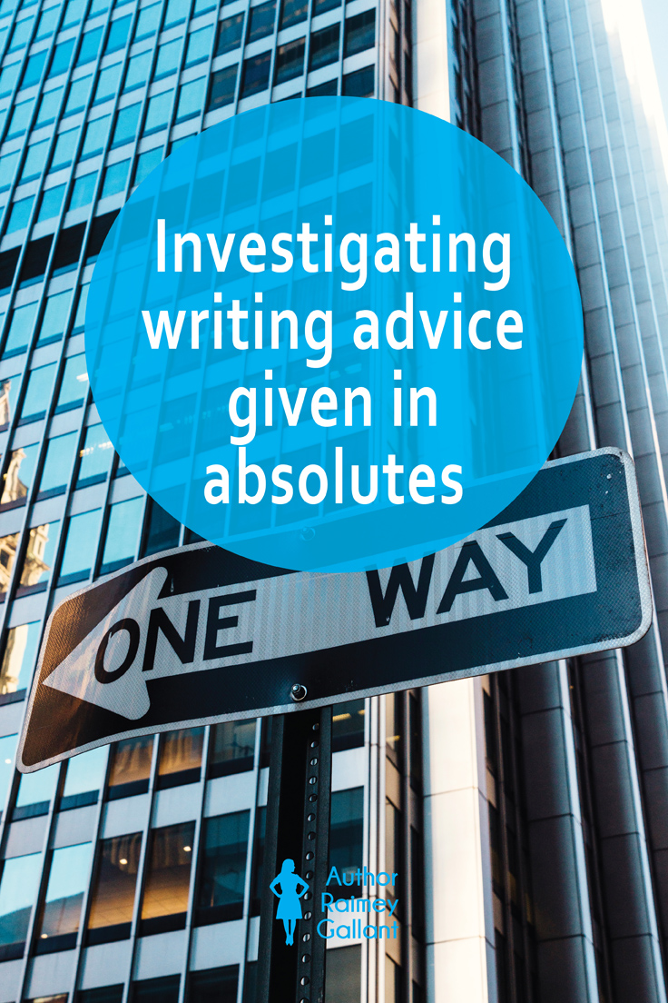 Investigating writing advice given in absolutes #AuthorToolboxBlogHop ...